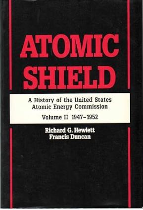The Atomic Shield (Vol 2 of A History of the AEC) | NR-HA.org